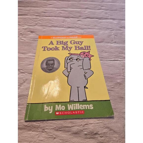Scholastic | Other | Elephant And Piggie Book A Big Guy Took My Ball ...